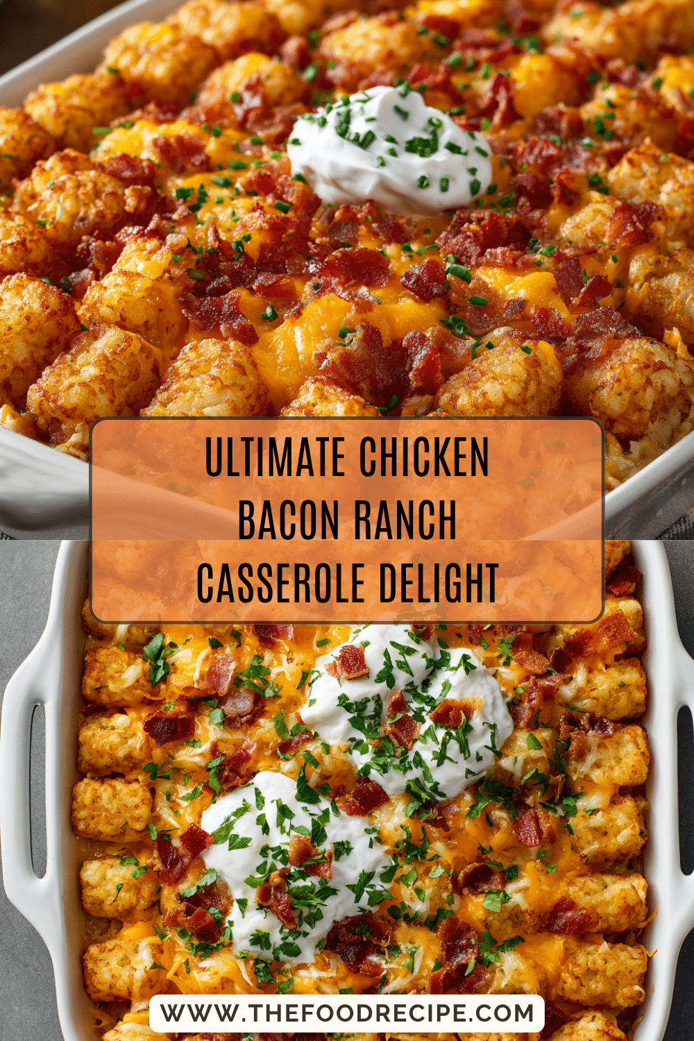 Chicken Bacon Ranch Tater Tot Casserole: Creamy, Crispy, and Cheesy Delight
