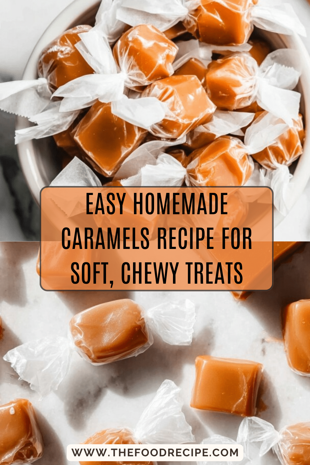 Homemade Caramels: Easy, Chewy Caramel Candies You’ll Love